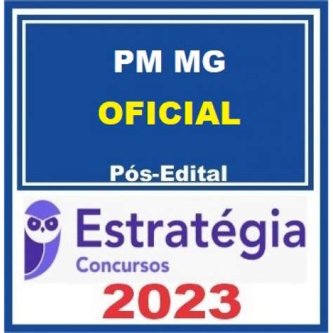PM MG OFICIAL DA POLICIA MILITAR DE MINAS GERAIS PMMG ESTRATÉGIA