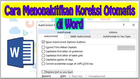 Cara Menonaktifkan Koreksi Otomatis Di Word Neicytekno