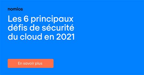 Les Principaux D Fis De S Curit Du Cloud En Nomios France
