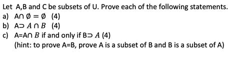 solved let a b and c be subsets of u prove each of the