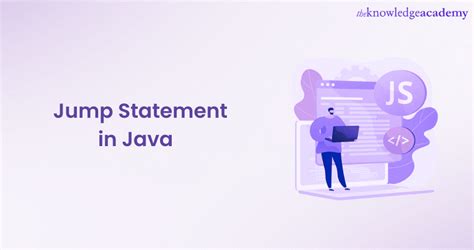Understanding The Jump Statement In Java All You Need To Know