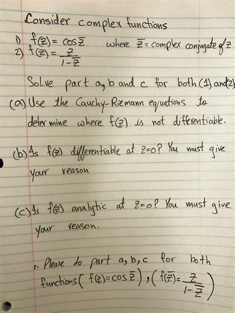 solved consider complex functions f z cos z where z
