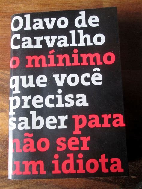 O Mínimo Que Você Precisa Saber Olavo de Carvalho Livro Editora