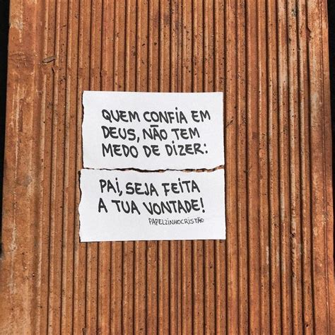 PAPELZINHO CRISTÃO on Instagram Amém Frases sobre deus Confie