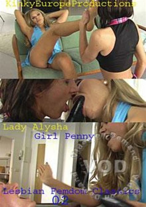 Lesbian Femdom Classics 2 By Kinky Europe Productions Hotmovies