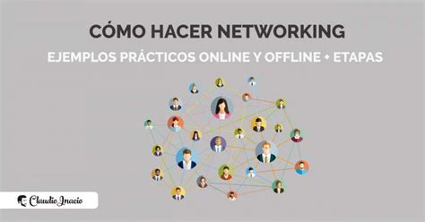 Cómo hacer Networking ejemplos de networking personal y profesional