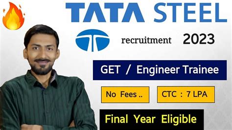 TATA STEEL Recruitment 2023 Engineer Trainee Final Year Eligible