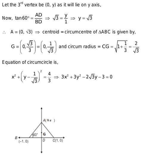 two vertices of an equilateral triangle are 1 0 and 1 0 and its third vertex lies above