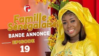Famille Senegalais Saison 3 Episode 19 Sama S C3 89rie Tv Mp3 Mp4
