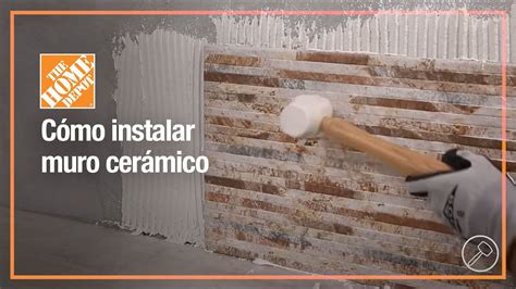 Cómo instalar muro cerámico Pisos The Home Depot Mx YouTube