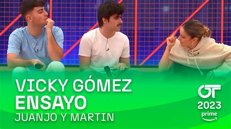 ENSAYO De JUANJO Y MARTIN Con VICKY 13 Diciembre OT 2023 YouTube