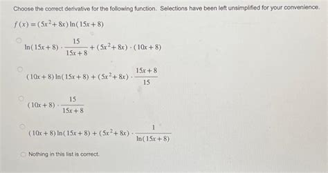 solved choose the correct derivative for the following