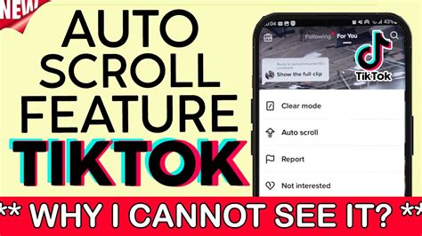 Why I Cannot See Auto Scroll Feature On Tiktok Auto Scroll Feature