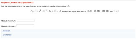 solved find the absolute extrema of the given function on