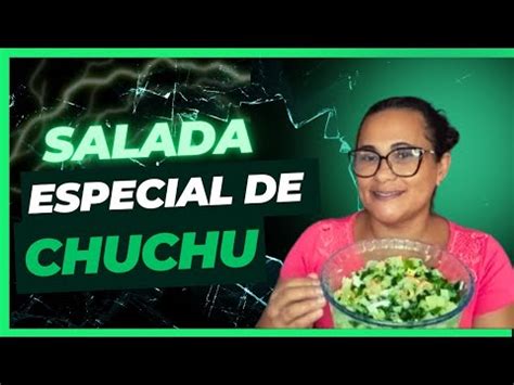 Salada especial de chuchu uma delícia tag as amigas salada