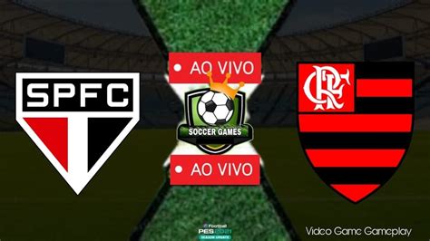 SÃO PAULO X FLAMENGO MELHORES MOMENTOS Pes 21 YouTube