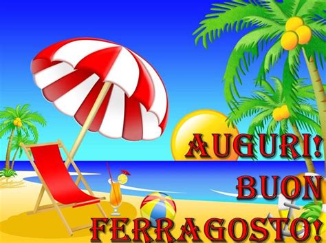 Buon Ferragosto 2022 le più belle IMMAGINI per fare gli auguri
