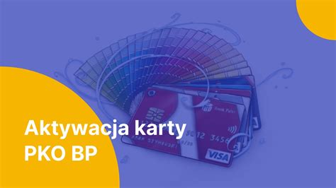 Jak aktywować kartę PKO BP i nadać PIN Moneteo