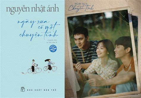 Phim Ngày Xưa Có Một Chuyện Tình chuyển thể từ truyện dài của nhà văn