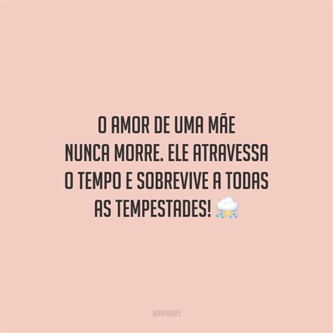 50 frases de amor de mãe que provam que ele é maior do que tudo