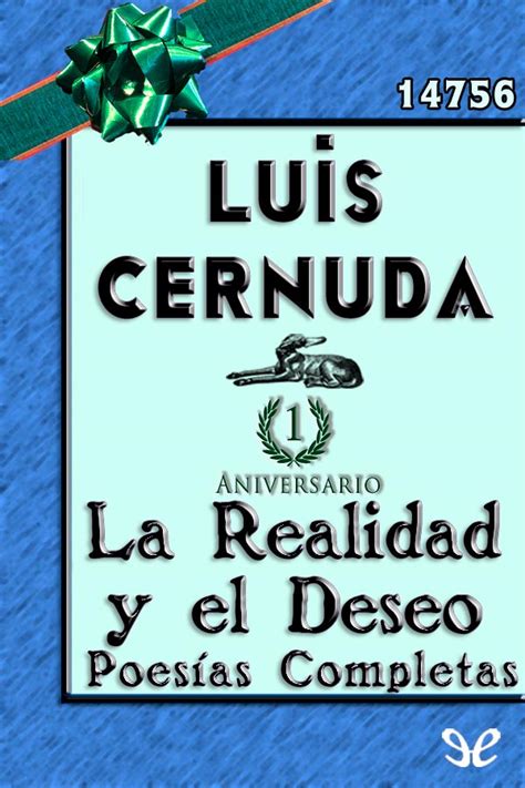 Leer La Realidad Y El Deseo De Luis Cernuda Libro Completo Online Gratis