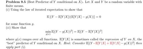 solved problem 9 5 best predictor of y conditional on x