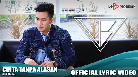 Verrell Bramasta Cinta Tanpa Alasan Official Lyric Video YouTube