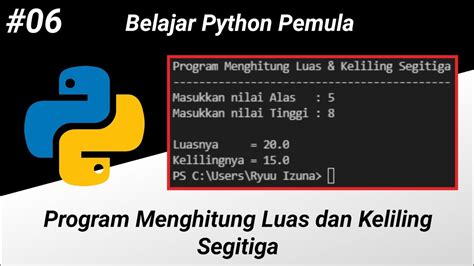program menghitung luas dan keliling segitiga python dasar youtube