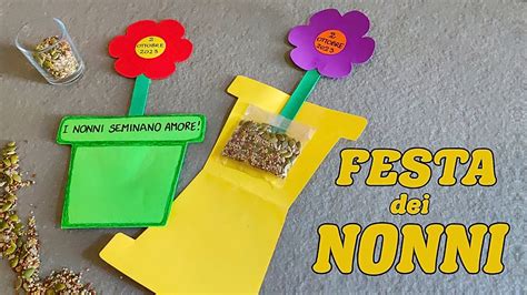 LAVORETTO Per La FESTA Dei NONNI Vaso Con Fiore E Semini Da
