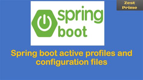 5 Spring Boot Profiles Activating Configuration Properties Using