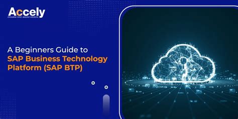A Beginners Guide To SAP Business Technology Platform SAP BTP