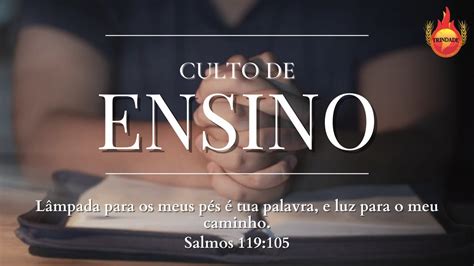 Culto De Ensino Da Palavra Youtube