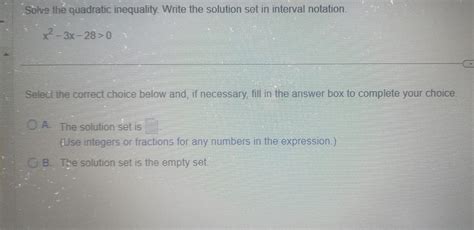 solved solve the quadratic inequality write the solution