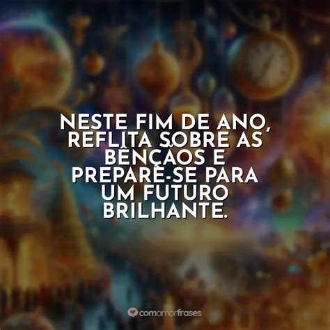 Frases De Fim De Ano Para Status Amor Frases
