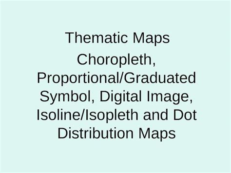 Ppt Thematic Maps Choropleth Proportional Graduated Symbol Digital
