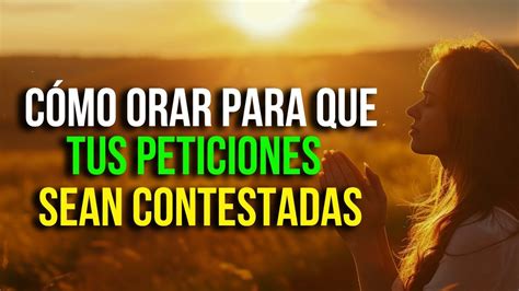Cómo Debo ORAR para que DIOS me Escuche En esto fallas ORAR