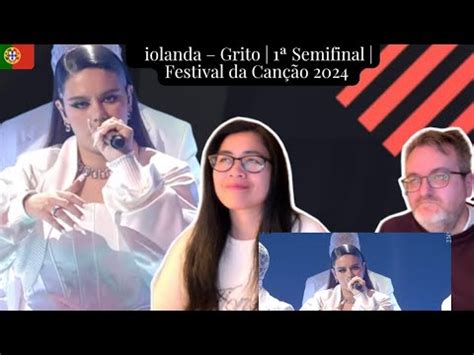 iolanda Grito 1ª Semifinal Festival da Canção 2024 REACTION