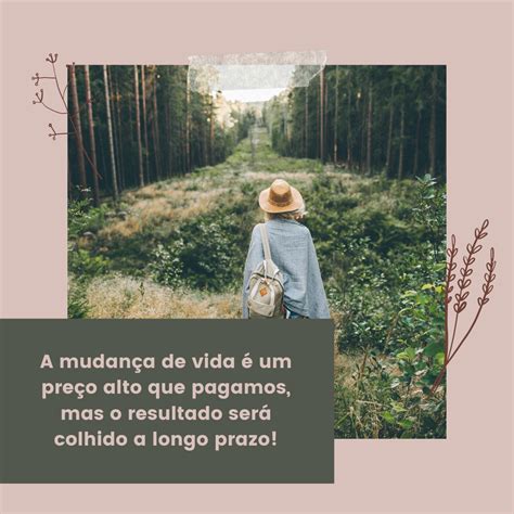 40 mensagens de mudança de vida para nos inspirarmos