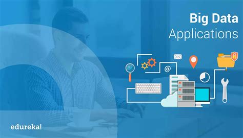 Big Data Applications Big Data Analytics Use Cases Big Data