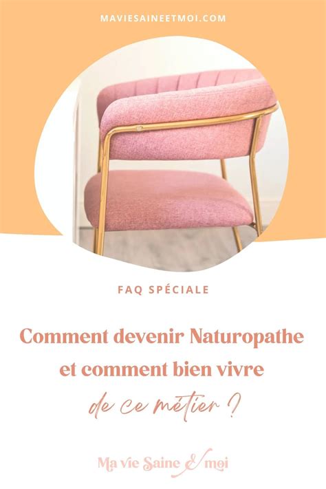Comment devenir Naturopathe et comment bien vivre de ce métier