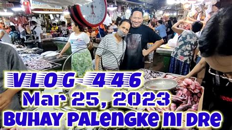 Vlog Mar Buhay Palengke Ni Dre Fishvendor