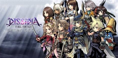 Dissidia Final Fantasy Opera Omnia Square Enix Launches New Final