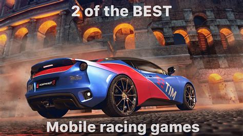2 Of The BEST Mobile Racing Games