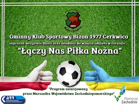 TURNIEJ ŁĄCZY NAS PIŁKA TRWAJĄ ZAPISY Karnickie info