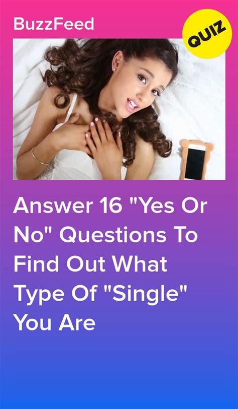 Answer Yes Or No Questions To Find Out What Type Of Single You