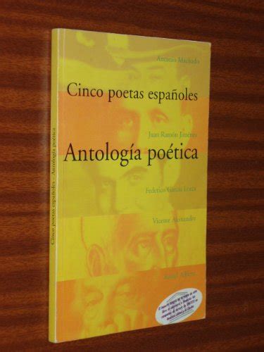 CINCO POETAS ESPAÑOLES ANTOLOGÍA POÉTICA VV AA Antonio Machado