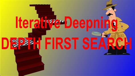 iterative deepening depth first search idfs youtube