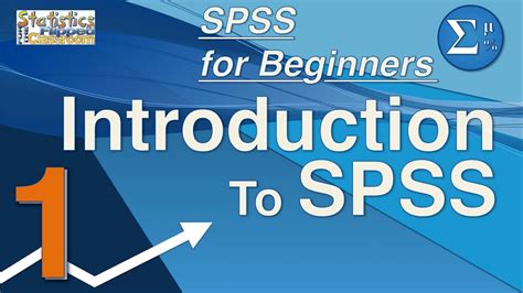 01 how to use spss an introduction to spss for beginners youtube