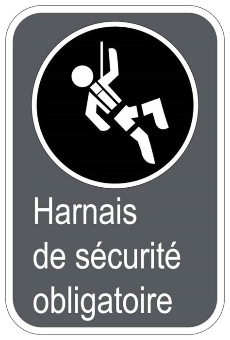 Panneaux NORME CSA Harnais de sécurité obligatoire Signel Services