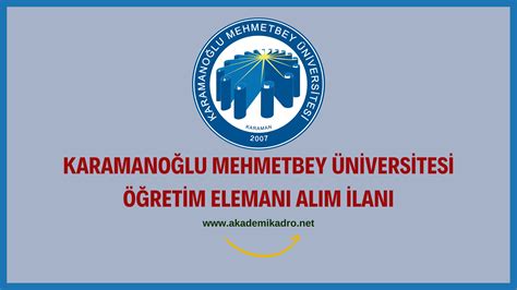 Karamanoğlu Mehmetbey Üniversitesi 44 Öğretim Elemanı Alacak